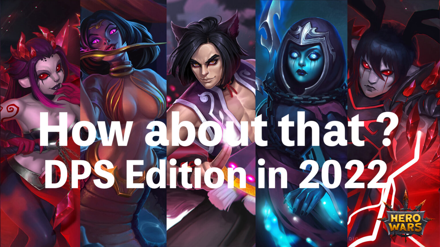 [Hero Wars Guide]How about that DPS? in 2022 - Insights with HeroWars Login