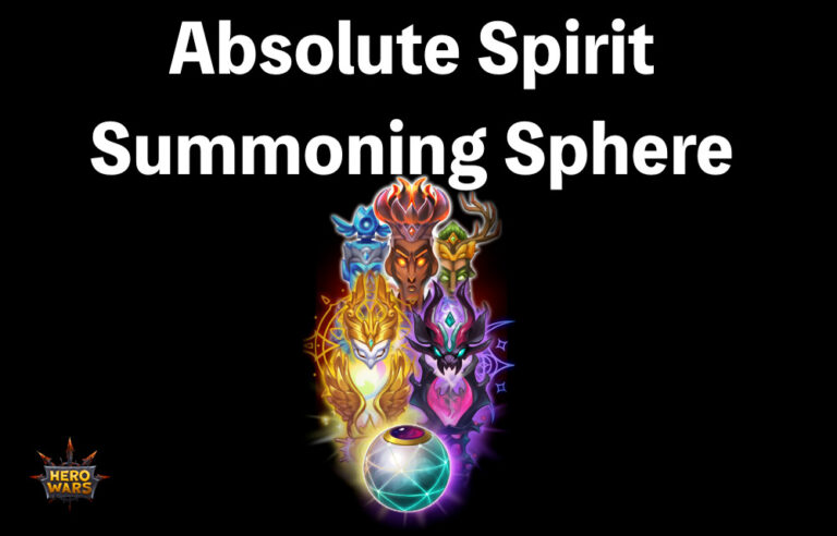 [Hero Wars Guide]Absolute Spirit Summoning Sphere - Insights with ...
