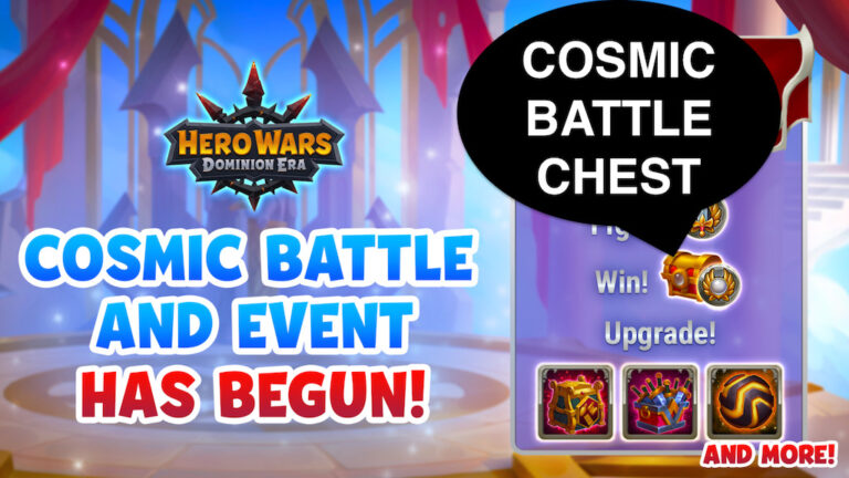 [Hero Wars Guide]Cosmic Battle Chest - Insights with HeroWars Login