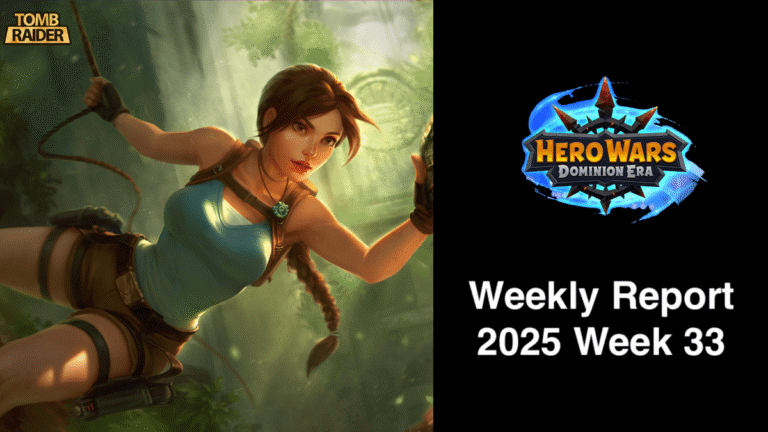 [Hero Wars Guide]Weekly Report 2025.Week33 - Insights with HeroWars Login